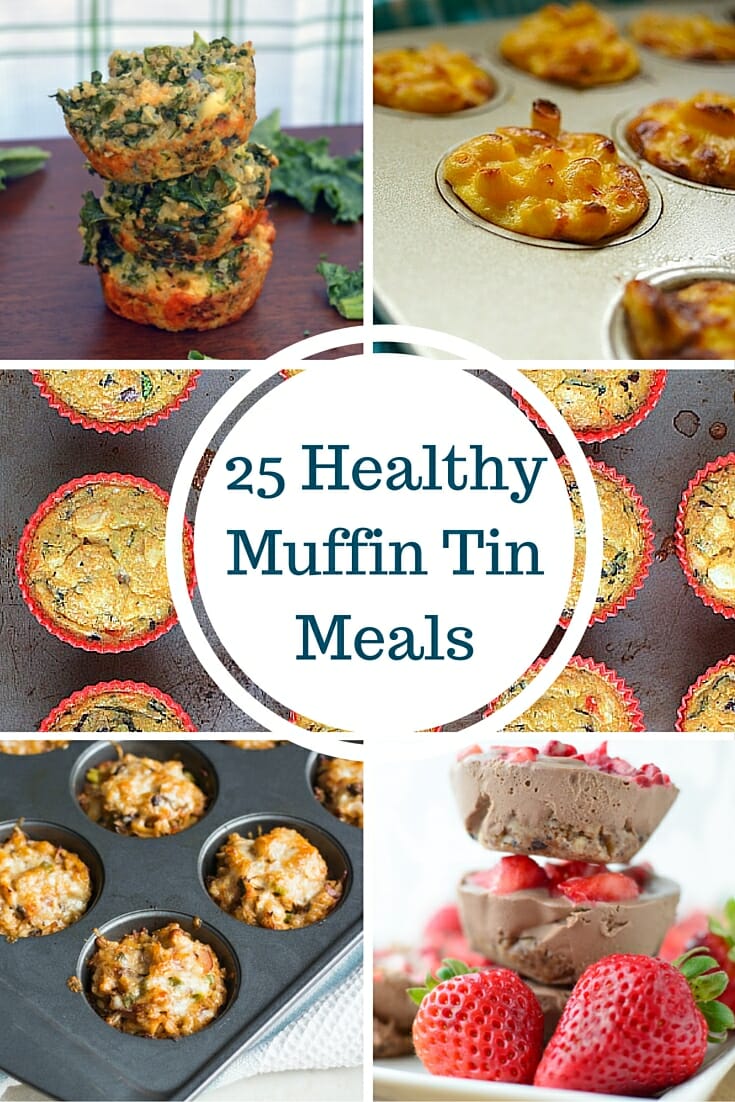 25 Healthy Muffin Tin Meals 25 Healthy Muffin Tin Meals